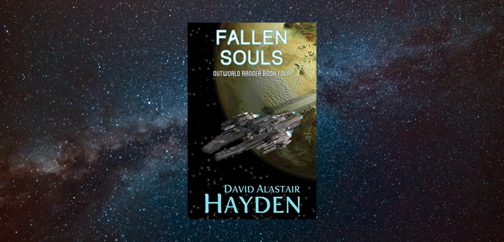 Fallen Souls (Outworld Ranger Book 4) by David Alastair Hayden ...