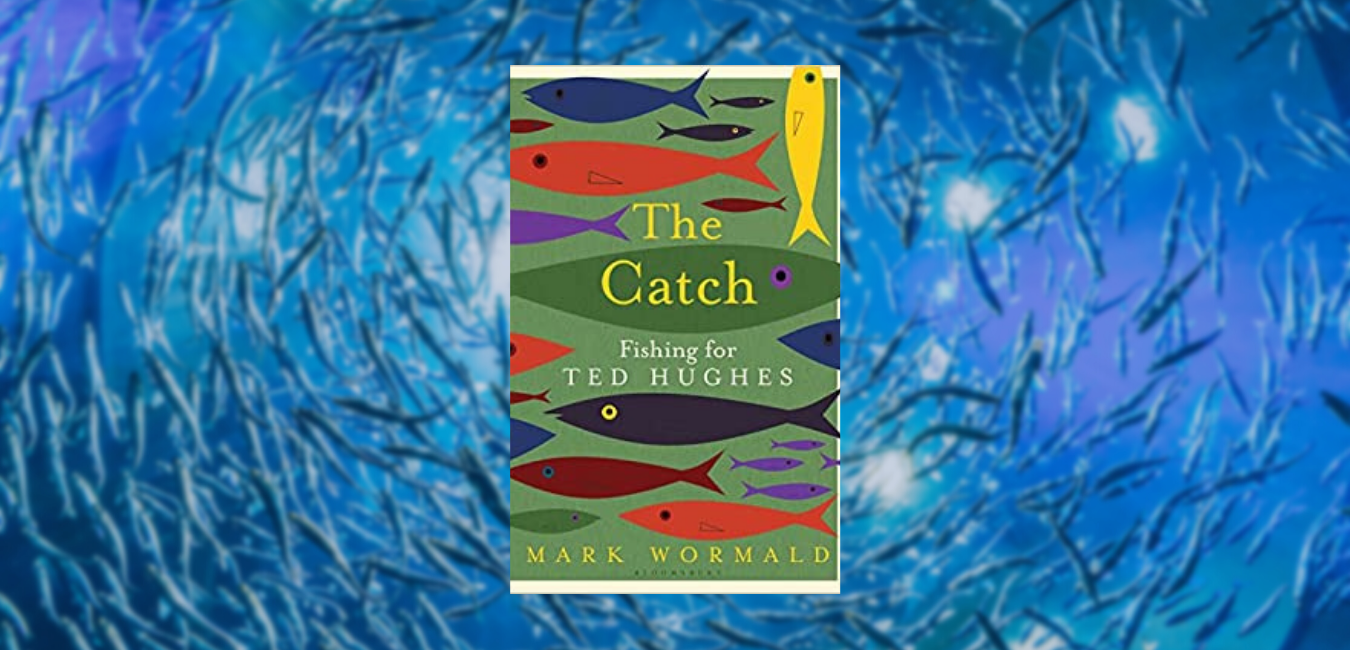 The Catch: Fishing For Ted Hughes by Mark Wormald – Chatterbox Audio