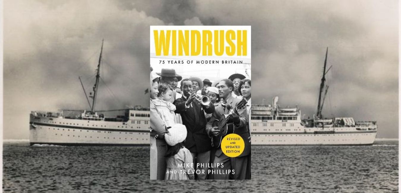 Windrush: 75 Years of Modern Britain by Mike Phillips and Trevor ...