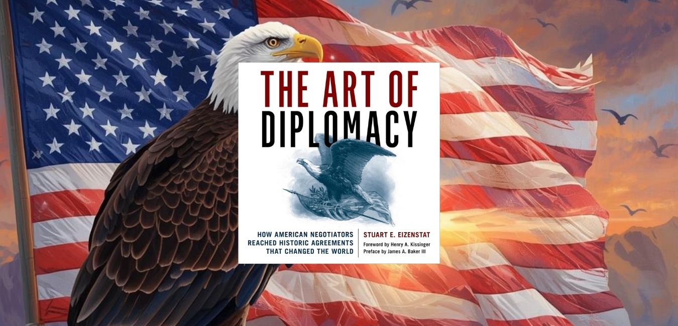 The Art of Diplomacy: How American Negotiators Reached Historic ...